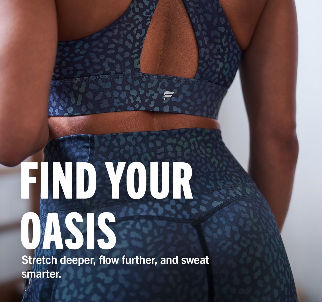 Find Your Oasis | Fabletics